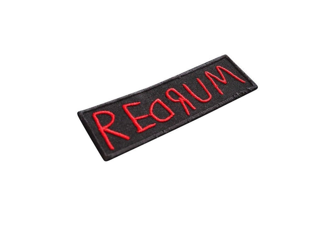 REDRUM (MURDER) Embroireder in Red Patch (horrow of Stanley Kubrick, Stephen King), the Shining ...