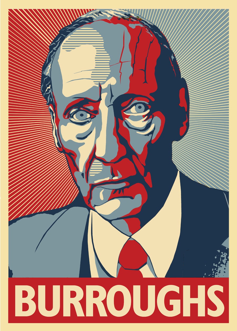 William S. Burroughs - Junkie, Novelist, Essayist - A Poster by Atelier ...
