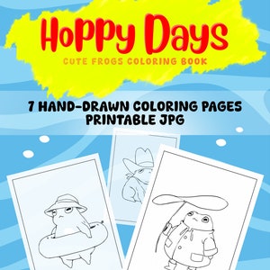 Cute Frogs 7 Coloring Page Set - Kawaii Frog Coloring Hand Drawn Pages ...
