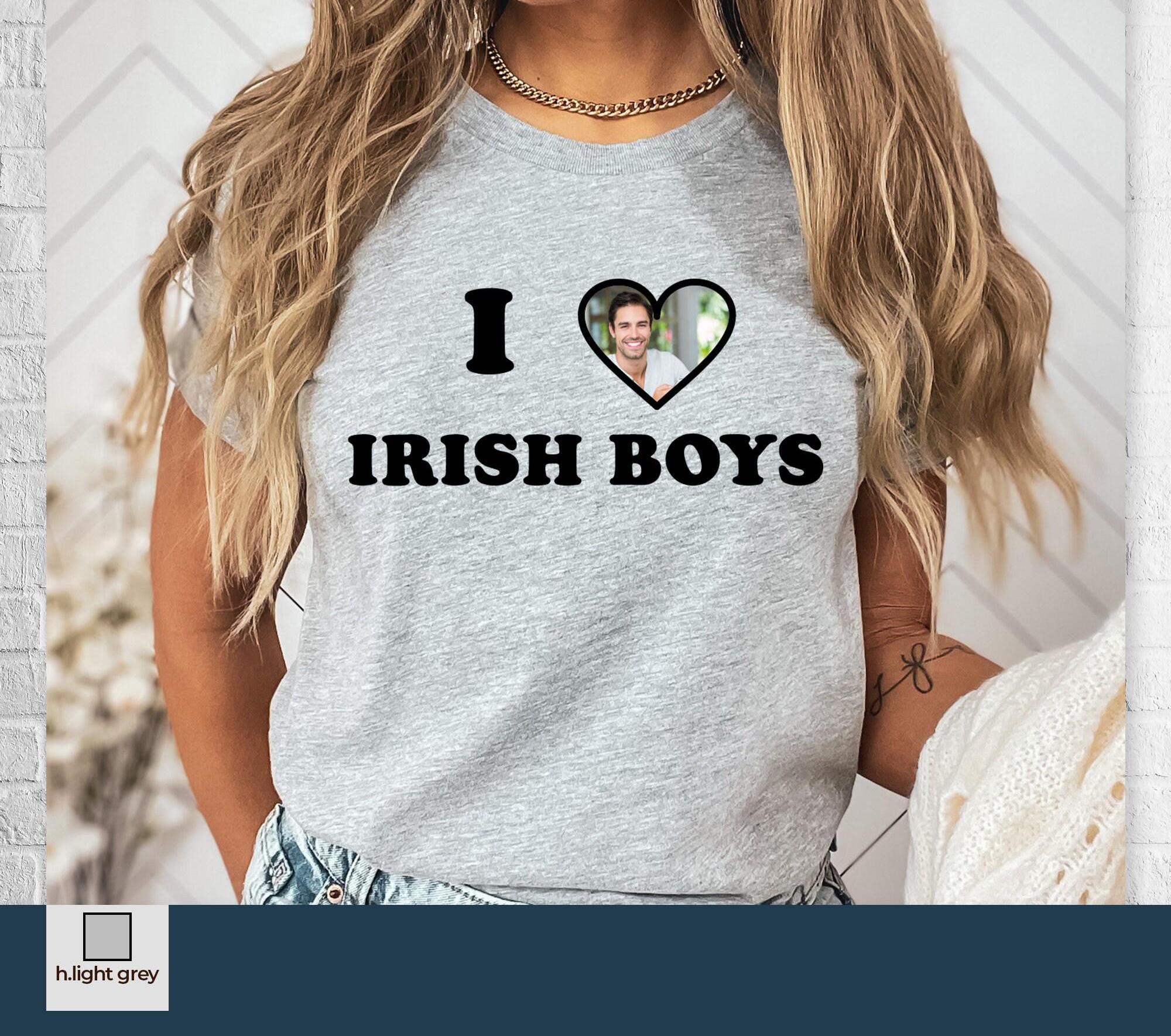 I Love Irish Boys Custom Photo Shirt, I Love Irish Boys Short Sleeve ...