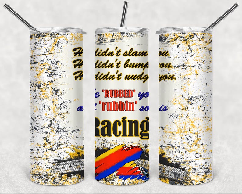 Rubbin is Racing! Digital File for Sublimation on Tumblers & More. High ...