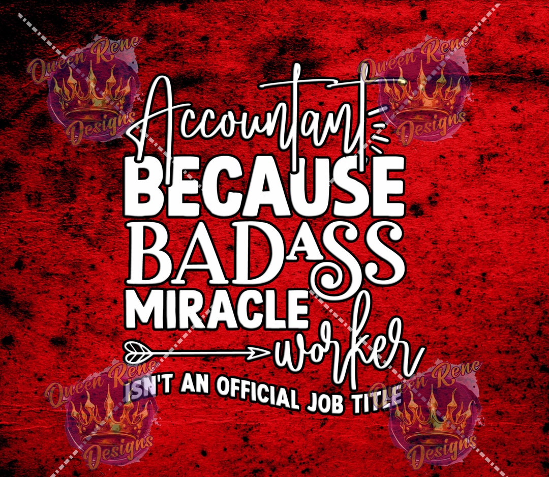 Bad Ass Accountant Digital File for Sublimation on Tumblers, Shirts ...