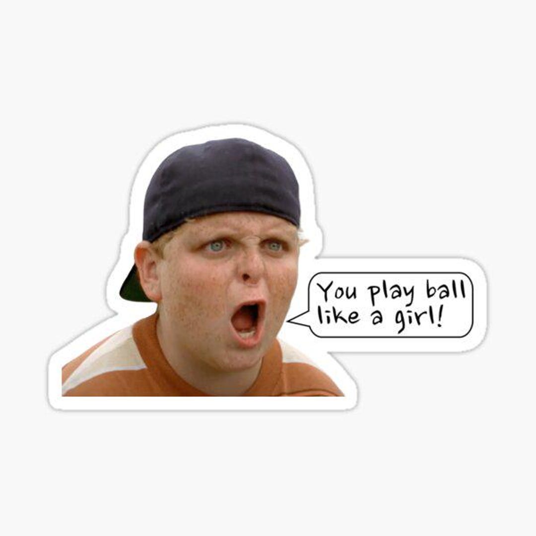 Sandlot You Play Ball Like a Girl Funny Pointing Sticker Decal 4" 90s ...