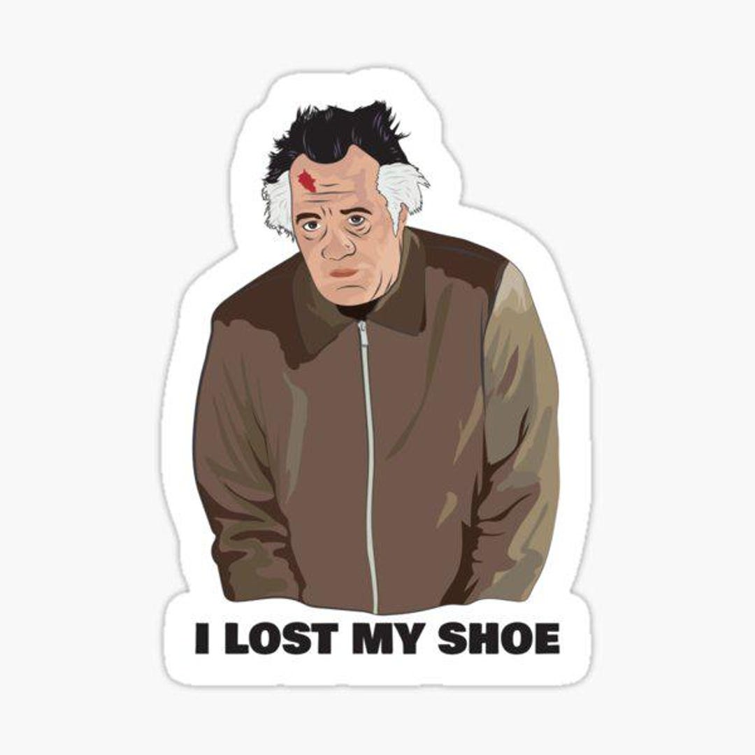 Paulie I Lost My Shoe Funny Sticker Decal 4" Sopranos Show Waulnuts ...