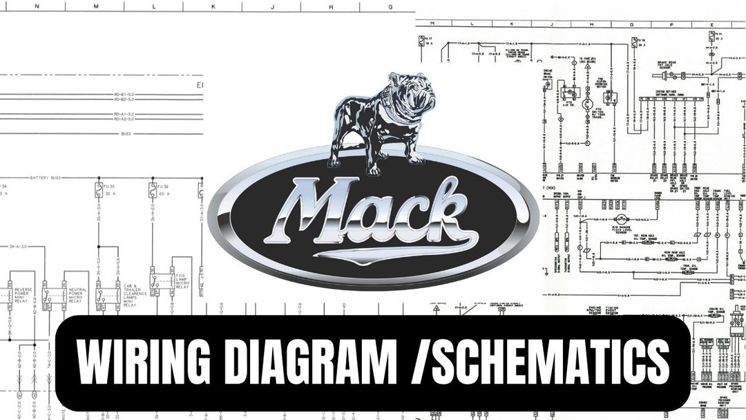 Multiple MACK Truck Wiring Diagrams/schematics - Etsy