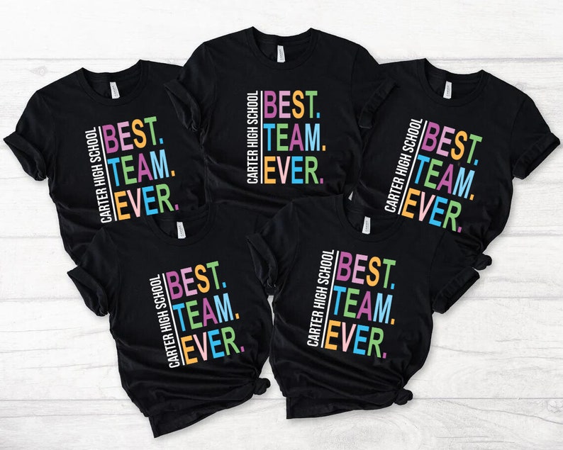 Customized Best Team Ever Shirt | Teammate Shirt | Team Name Shirt for ...
