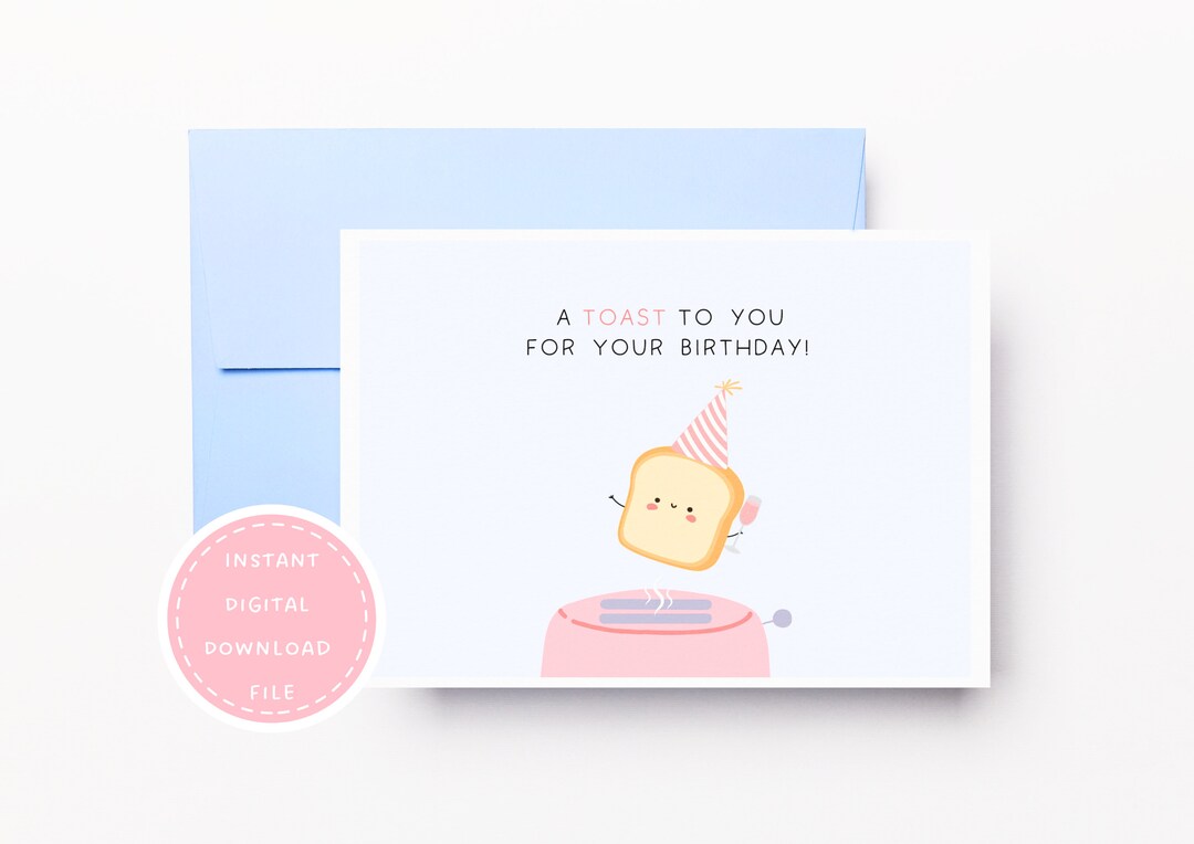 Printable Funny Birthday Card | A Toast to You | Printable Pun Birthday ...