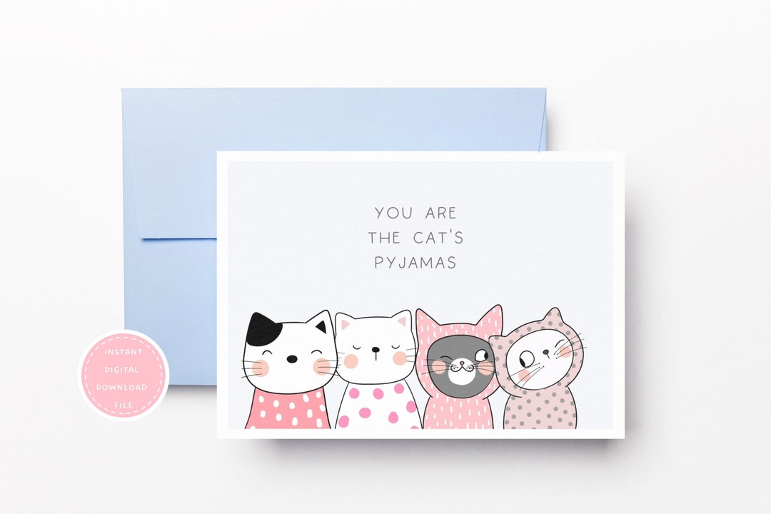 Cat's Pyjamas Greeting, Cat Lover Thank You (printable PDF File - Etsy