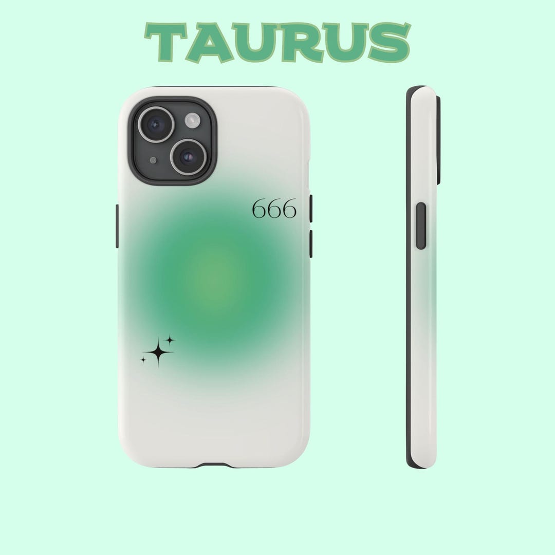 Taurus Zodiac Sign Turquoise Aura Angel Number 666 Tough Phone Case ...