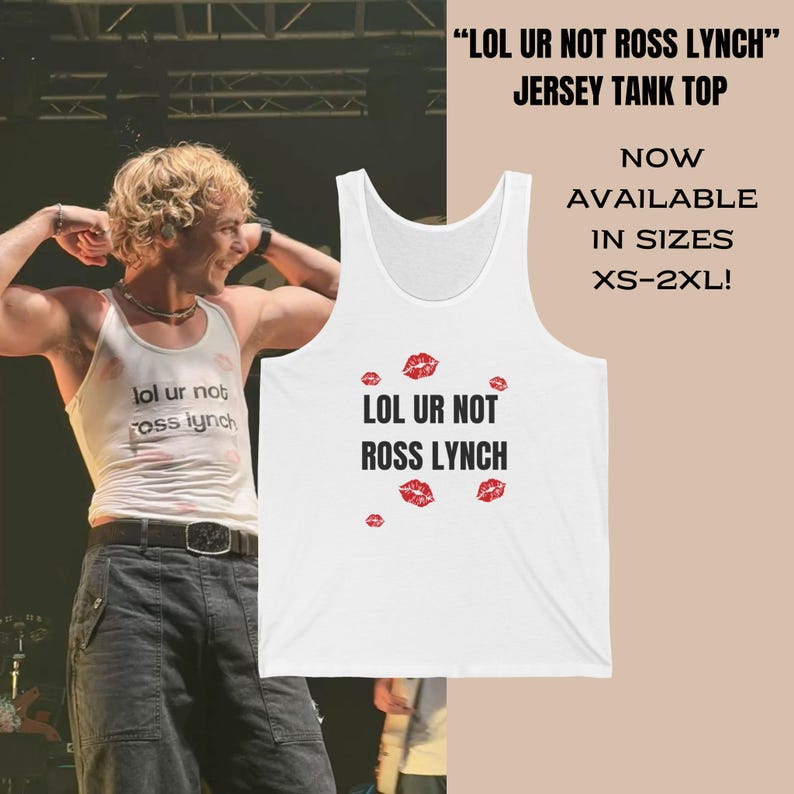 Lol Ur Not Ross Lynch Jersey Tank Top | Ross Lynch, the Driver Era, Austin and Ally, Ross Lynch ...