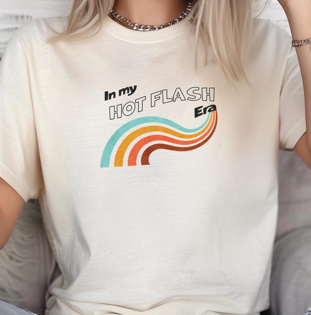 Retro Menopause T-shirt, Hot Flash Humor Unisex Tee, Mom Gift Shirt ...