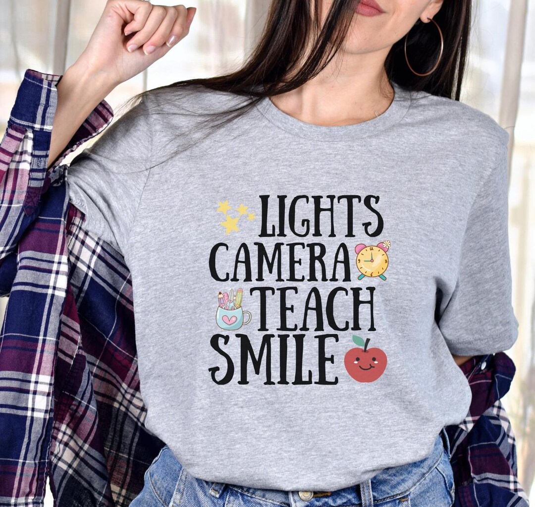 Lights Camera Teach Smile Tee - Teacher Appreciation Gift - Etsy