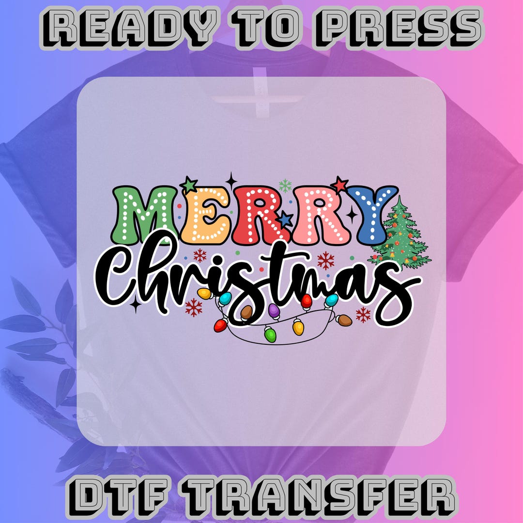 Christmas Tree DTF, Holiday Shirt, Dtf Transfer, Ready to Press, Heat ...