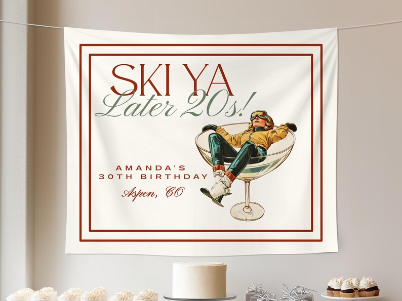 Ski Ya Later 20s Backdrop, Ski Ya Later Twenties Banner, Ski Themed ...