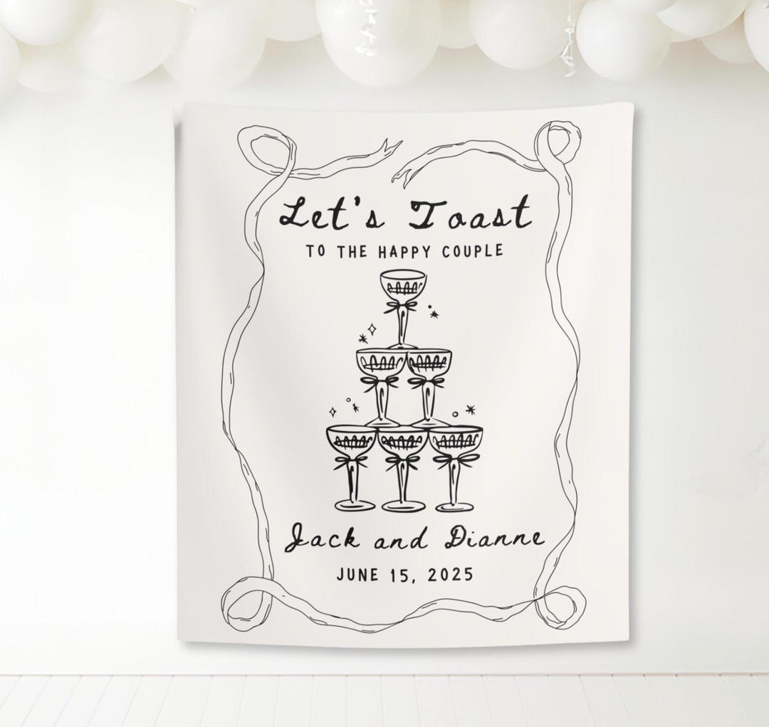 Custom Engagement Party Banner, Lets Toast Sign, Rehearsal Dinner Sign ...