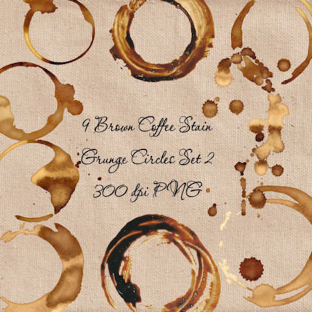 Coffee Stain Grunge Clipart Bundle Brown Overlay Frame Circle PNG ...
