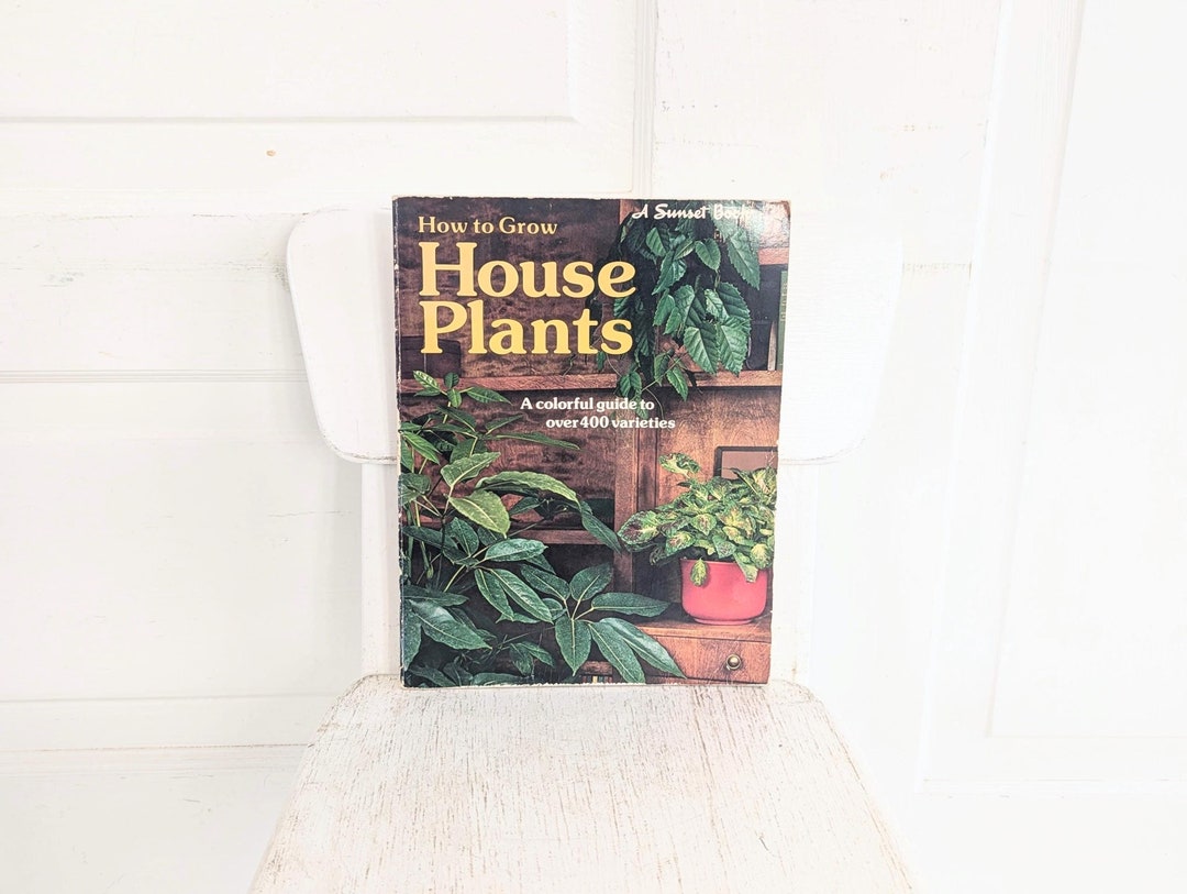 Vintage House Plant Book, Vintage Sunset Book, Vintage Seventies Book, Vintage Book About Plants ...