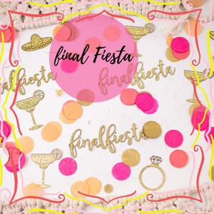 Final Fiesta Bachelorette Party Decorations, Confetti, Bachelorette ...