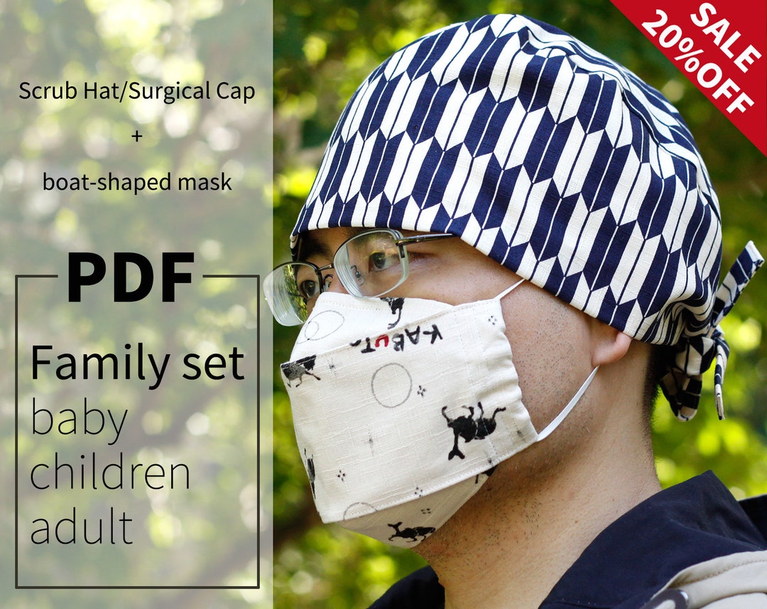 Pattern; Tutorials and Patterns of Scrub Cap and Boat-shaped Face Mask ...