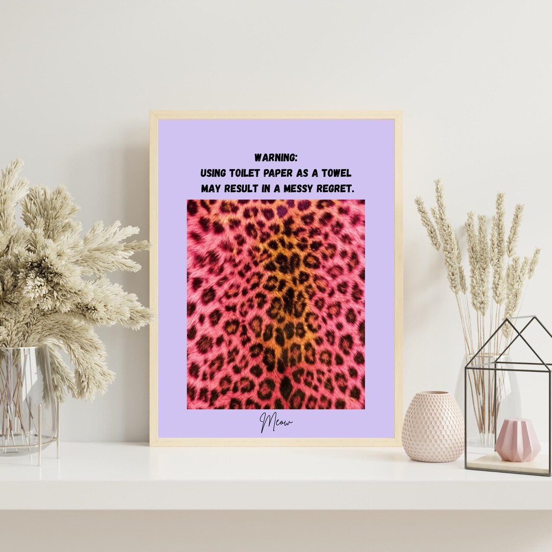 Funny Bathroom Warning Sign, “toilet Paper Towel Regret” Leopard Print ...