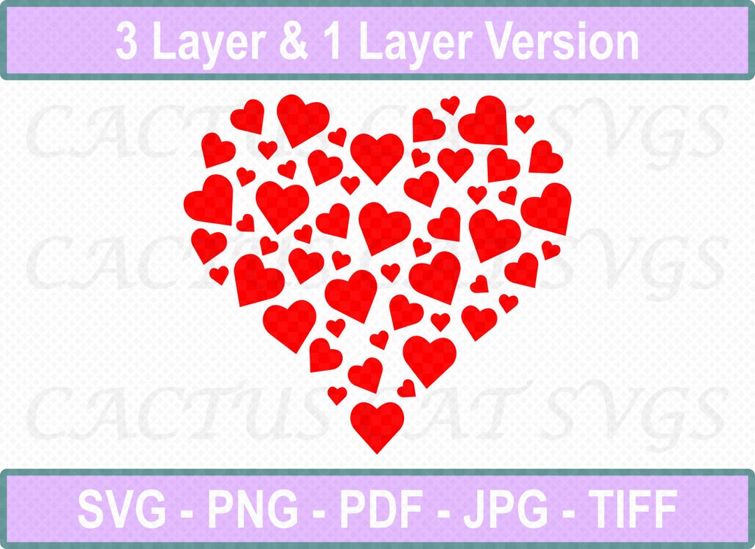 Heart of Hearts - SVG PNG JPG Tiff Pdf - Digital Files Great for Cricut ...
