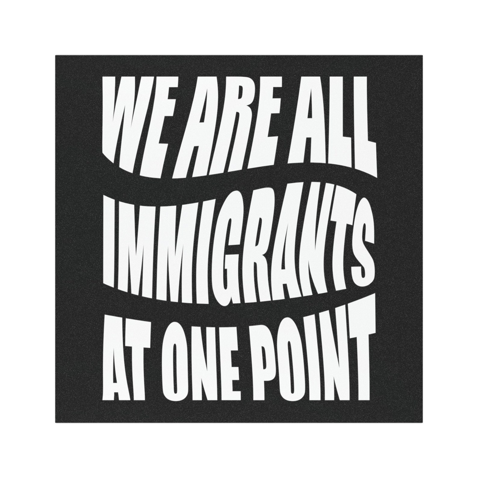 We Are All Immigrants Political Car Magnet USA Immigration Election ...