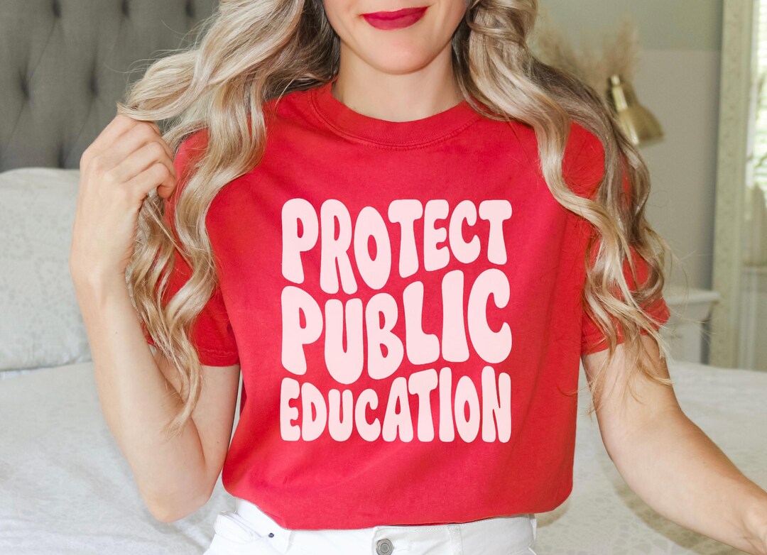Public Education Tshirt Protect Public Education Teacher Gift ...