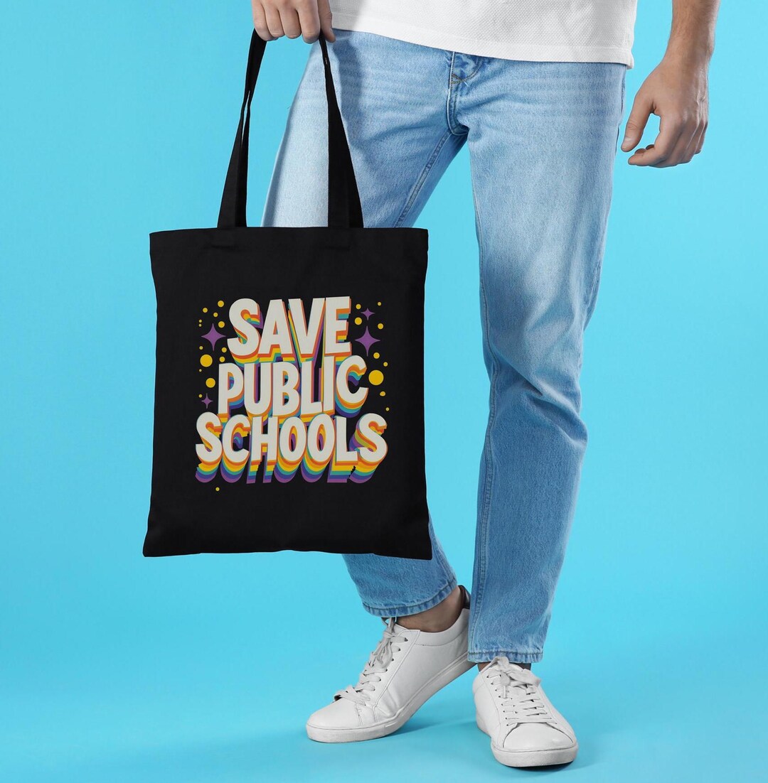 Save Public Schools Teacher Tote Bag Pro Public Education Teacher ...
