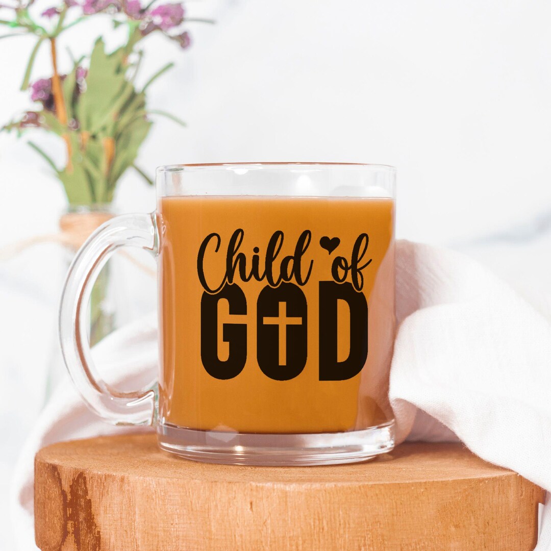 Child of God Mug Glass - Etsy