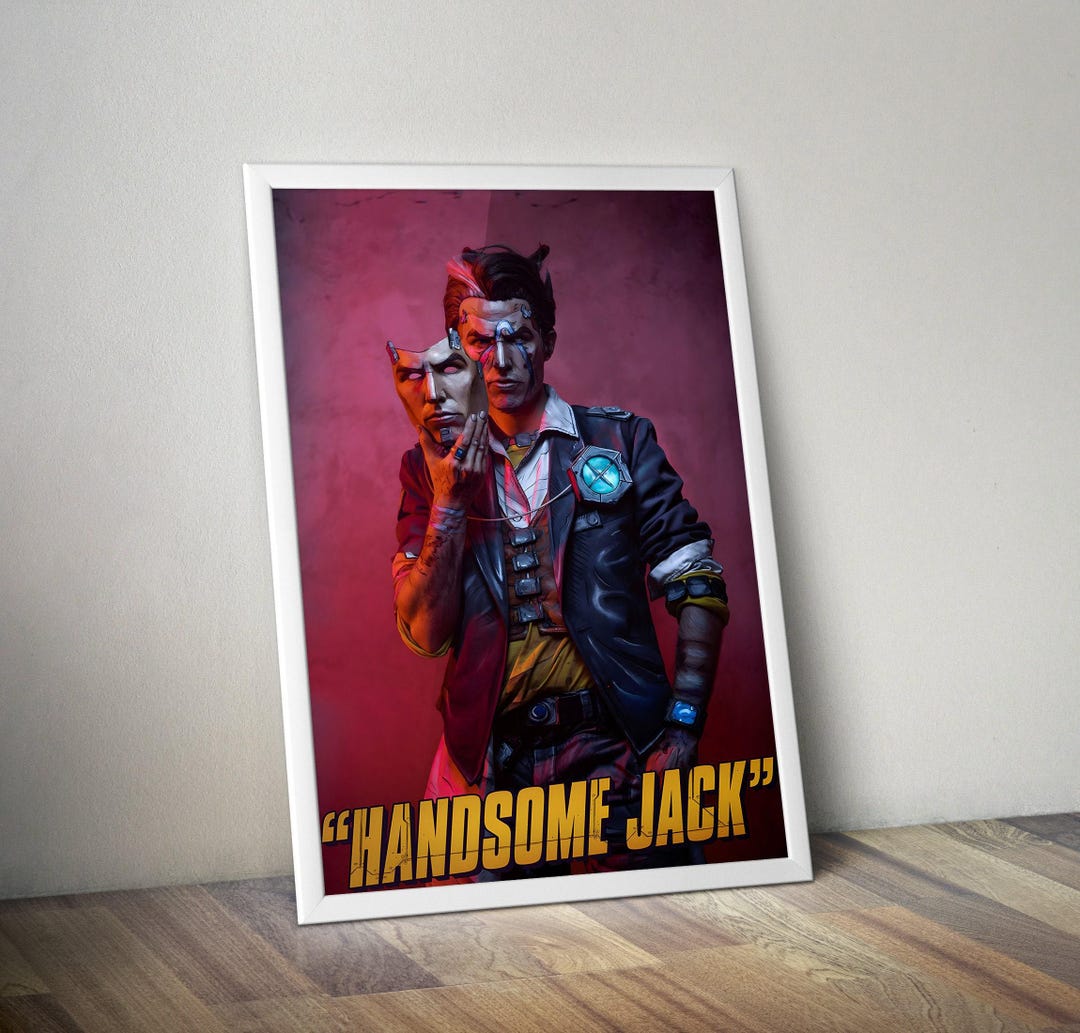 Handsome Jack Poster Borderlands Poster Gaming Posters Gaming Decors ...