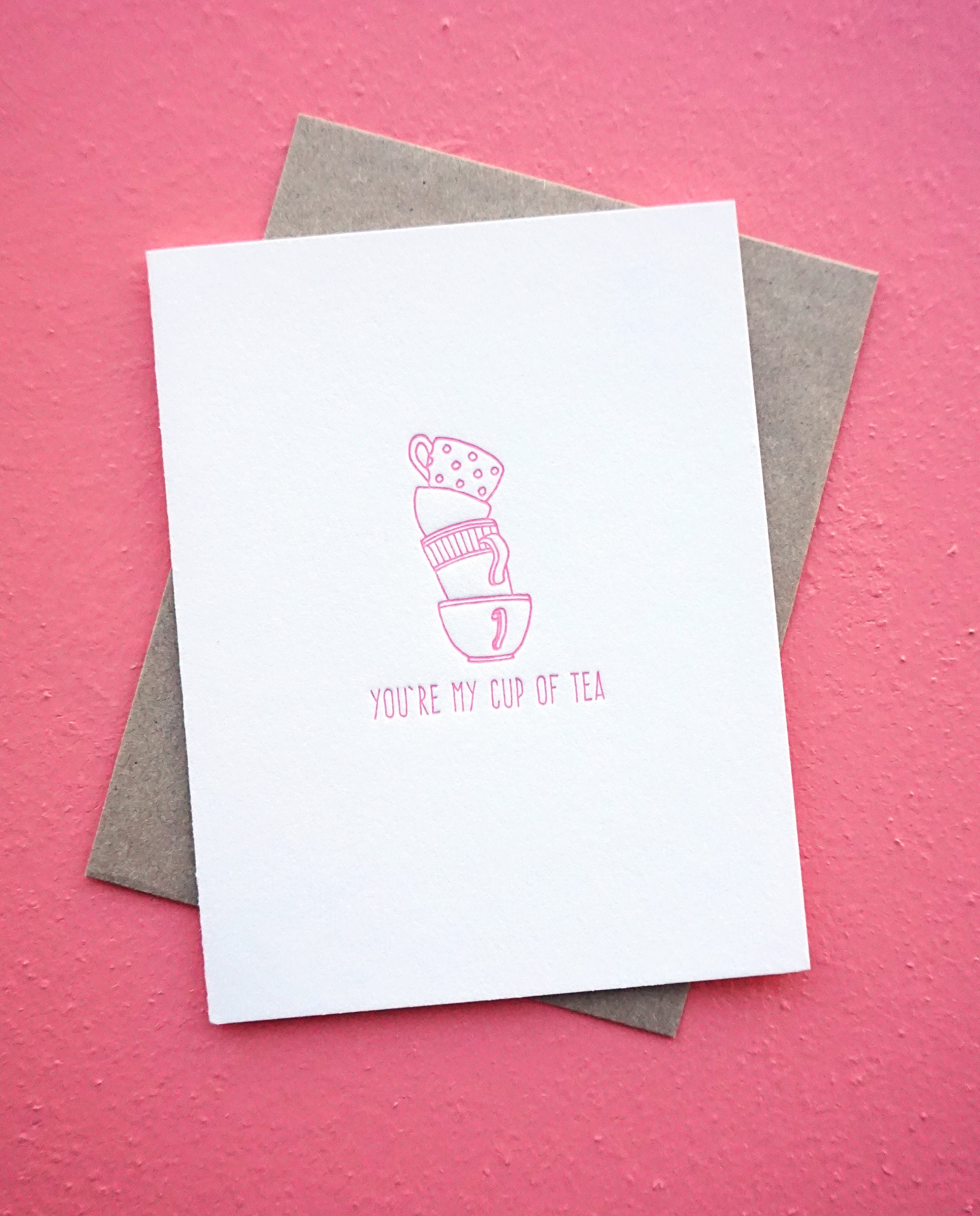 You're My Cup of Tea Letterpress Cardcute funny pun | Etsy