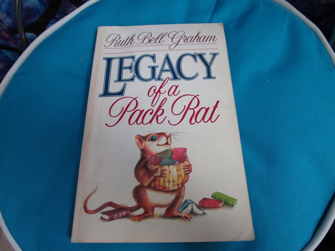 1989 Legacy of a Pack Rat by Ruth Bell Graham SC Book - Etsy