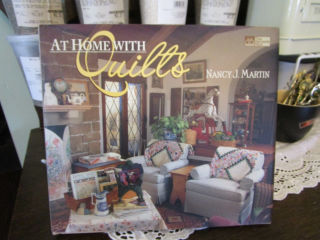 1994 at Home With Quilts by Nancy J Martin HB Book W/dj That Patchwork Place - Etsy