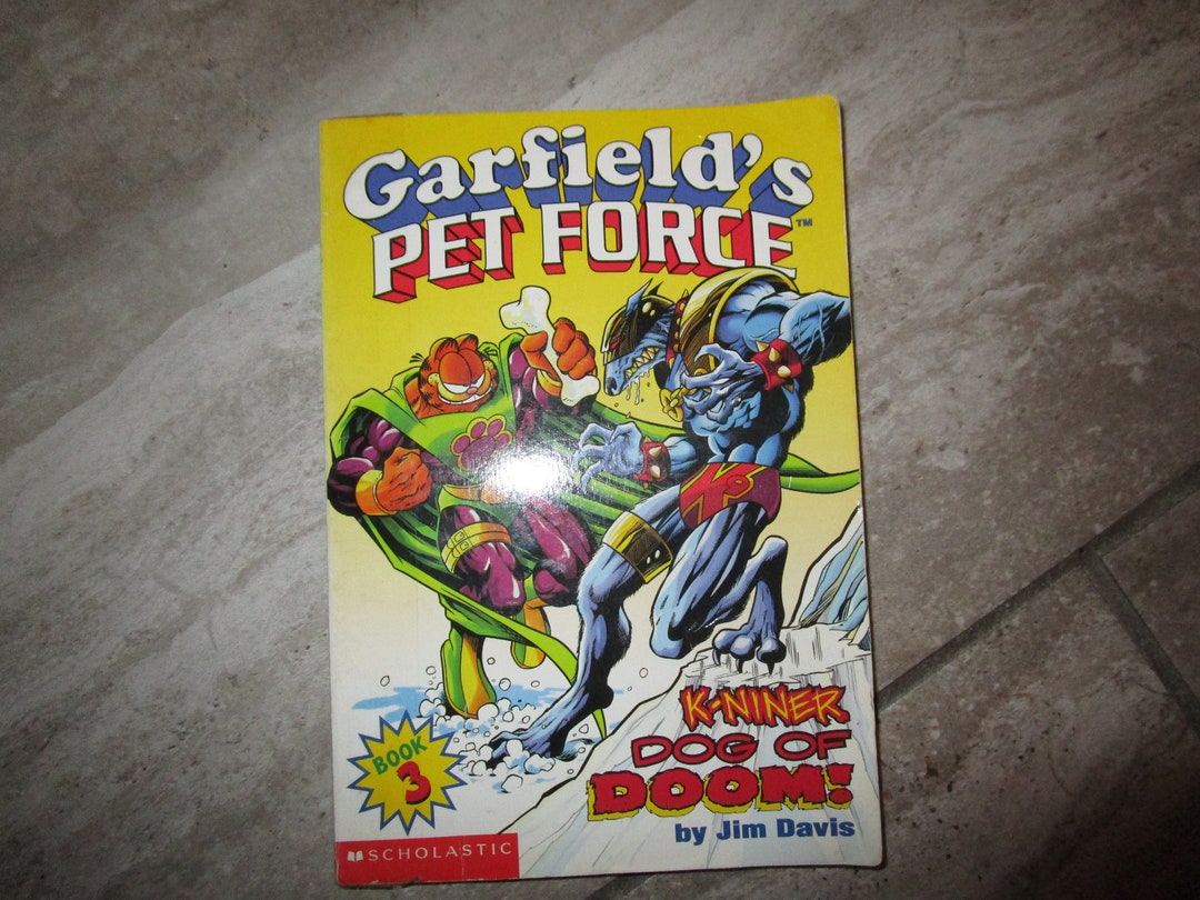 1998 Garfield's Pet Force K-niner Dog of Doom! by Jim Davis Book 3 ...