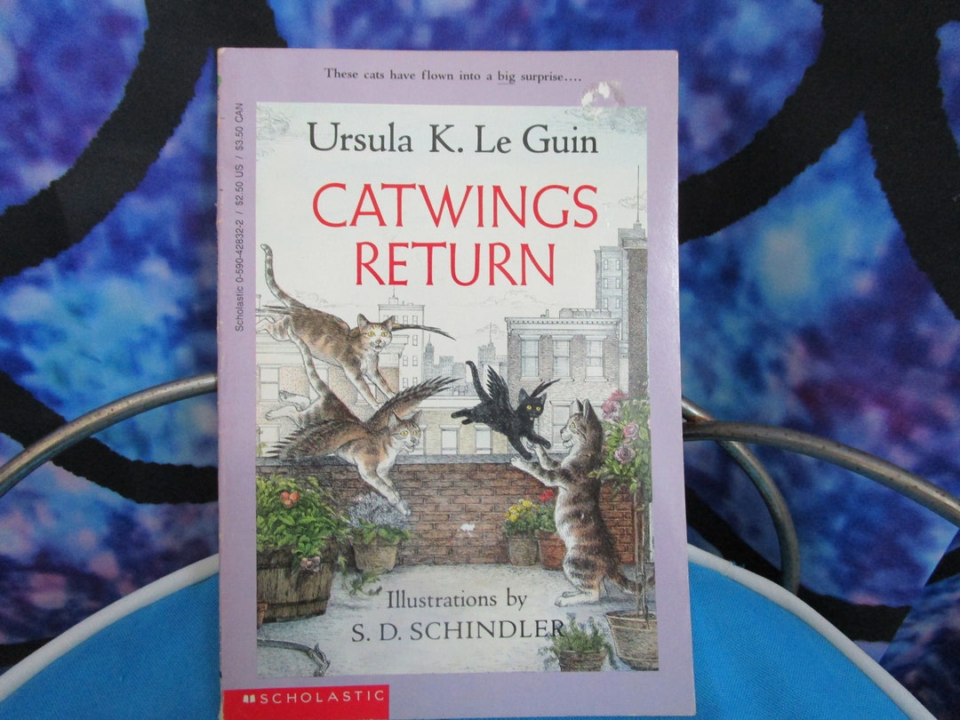 1991 Catwings Return by Ursula K Le Guin Illustrations by S.D ...