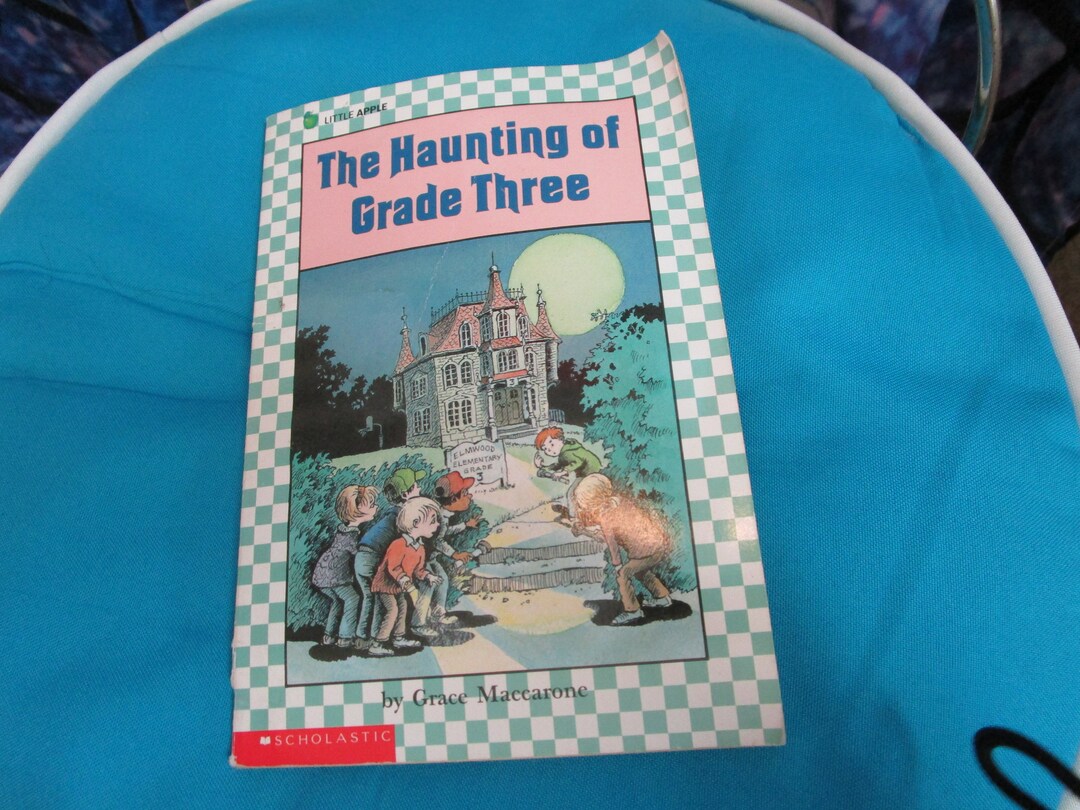 1987 the Haunting of Grade Three by Grace Maccarone Scholastic SC Book ...