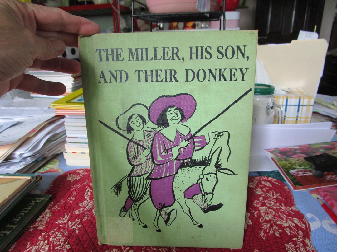 RARE 1962 the Miller His Son and Their Donkey HB Book Illustrated by ...