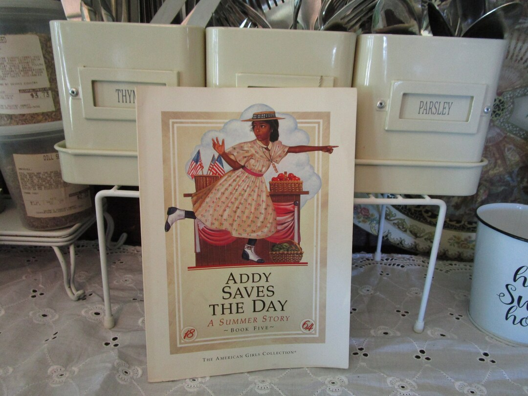 1994 First Edition Addy Saves the Day A Summer Story Book Five the ...