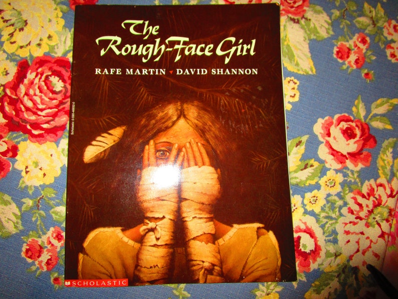 1993 the Rough- Face Girl by Rafe Martin Illustrated by David Shannon ...