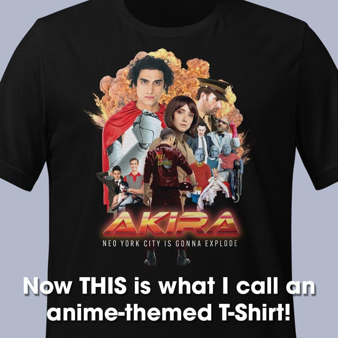Akira live Action Tee / Funny Anime Shirt / Anime Parody / Anime Memes ...
