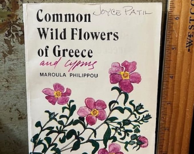 1980 Common Wild Flowers of Greece and Cypress Vintage PB Book Maroula ...