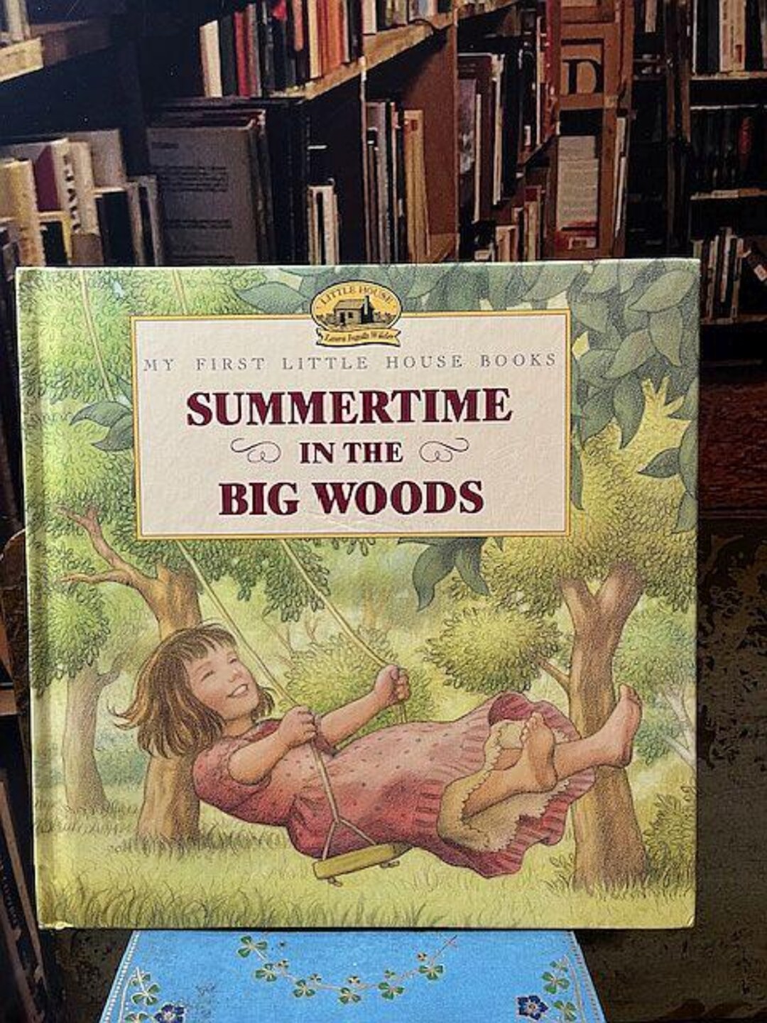 2001 Summertime in the Big Woods My First Little House Books Vintage First Edition Illustrated ...