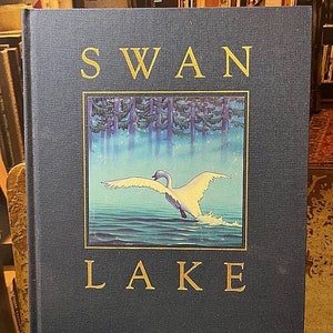 1989 SWAN LAKE Hb Book Mark Helprin Chris Van Allsburg Beautiful Book ...