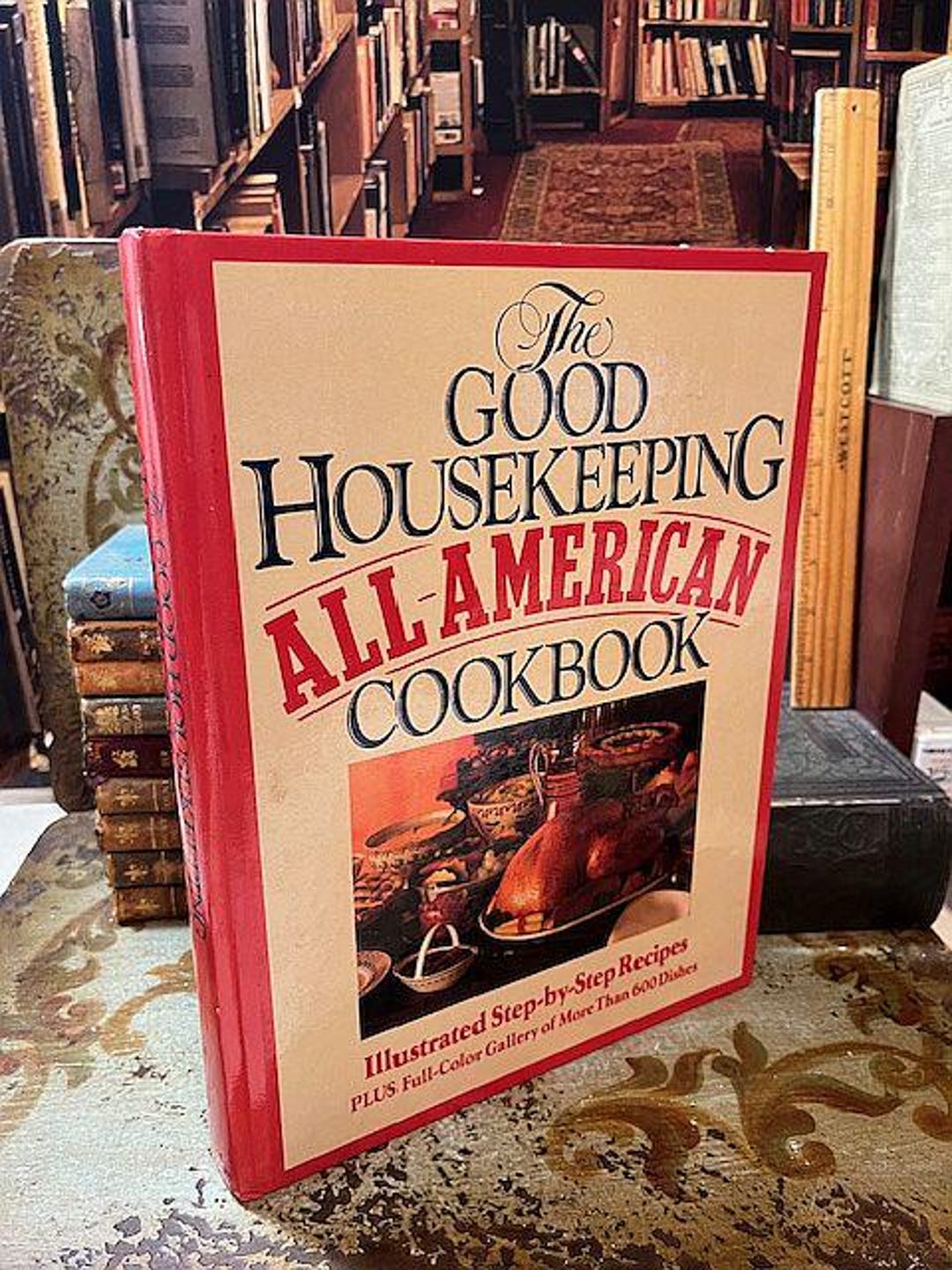 First Edition 1987 the Good Housekeeping All American Cookbook Recipes ...