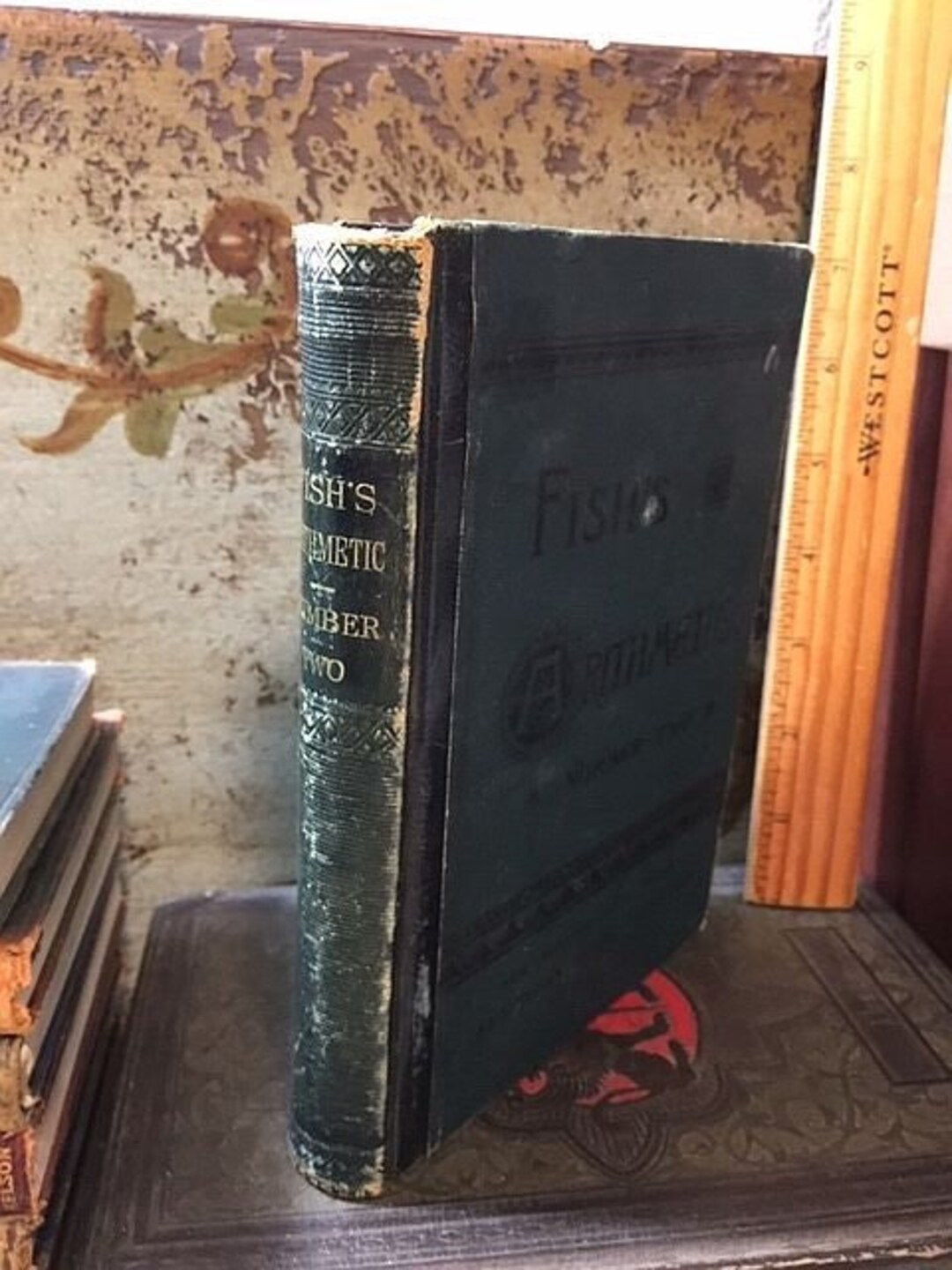 1882 Fish's Arithmetic Number Two Antique Math Book by Daniel W. Fish ...