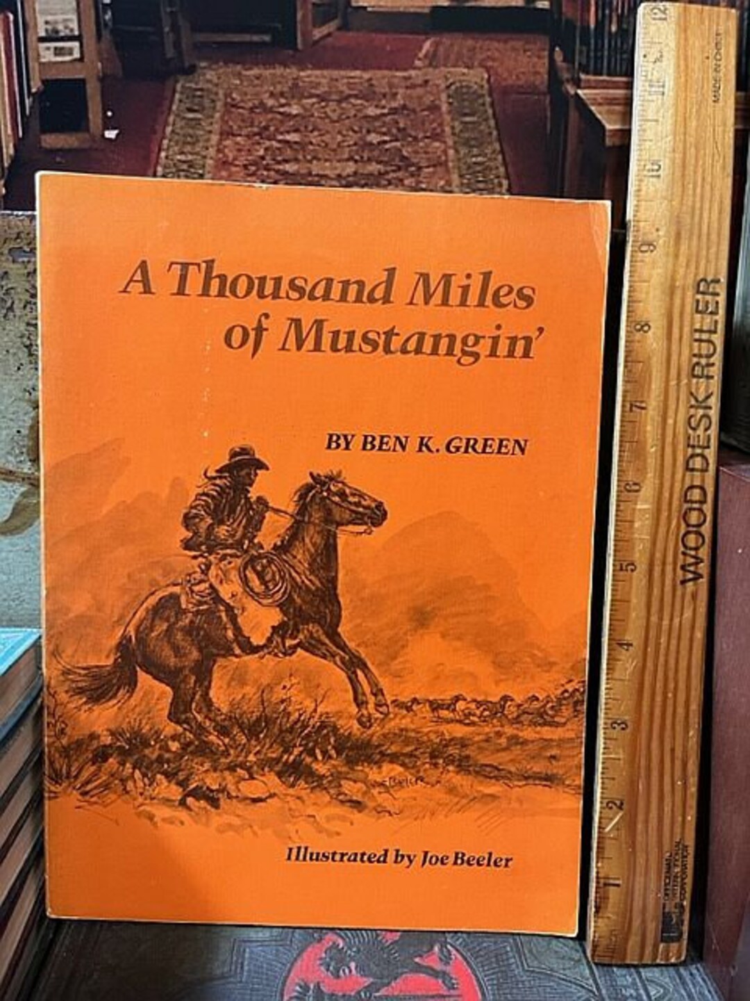 1979 A Thousand Miles of Mustangin' Vintage PB Ben K. Green Western ...