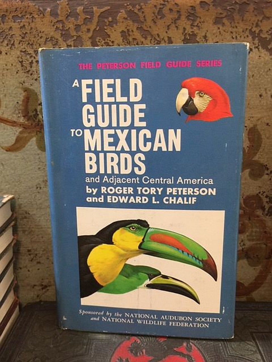 1973 Vintage A Field Guide to Mexican Birds 1st Printing HB W/dj Book ...
