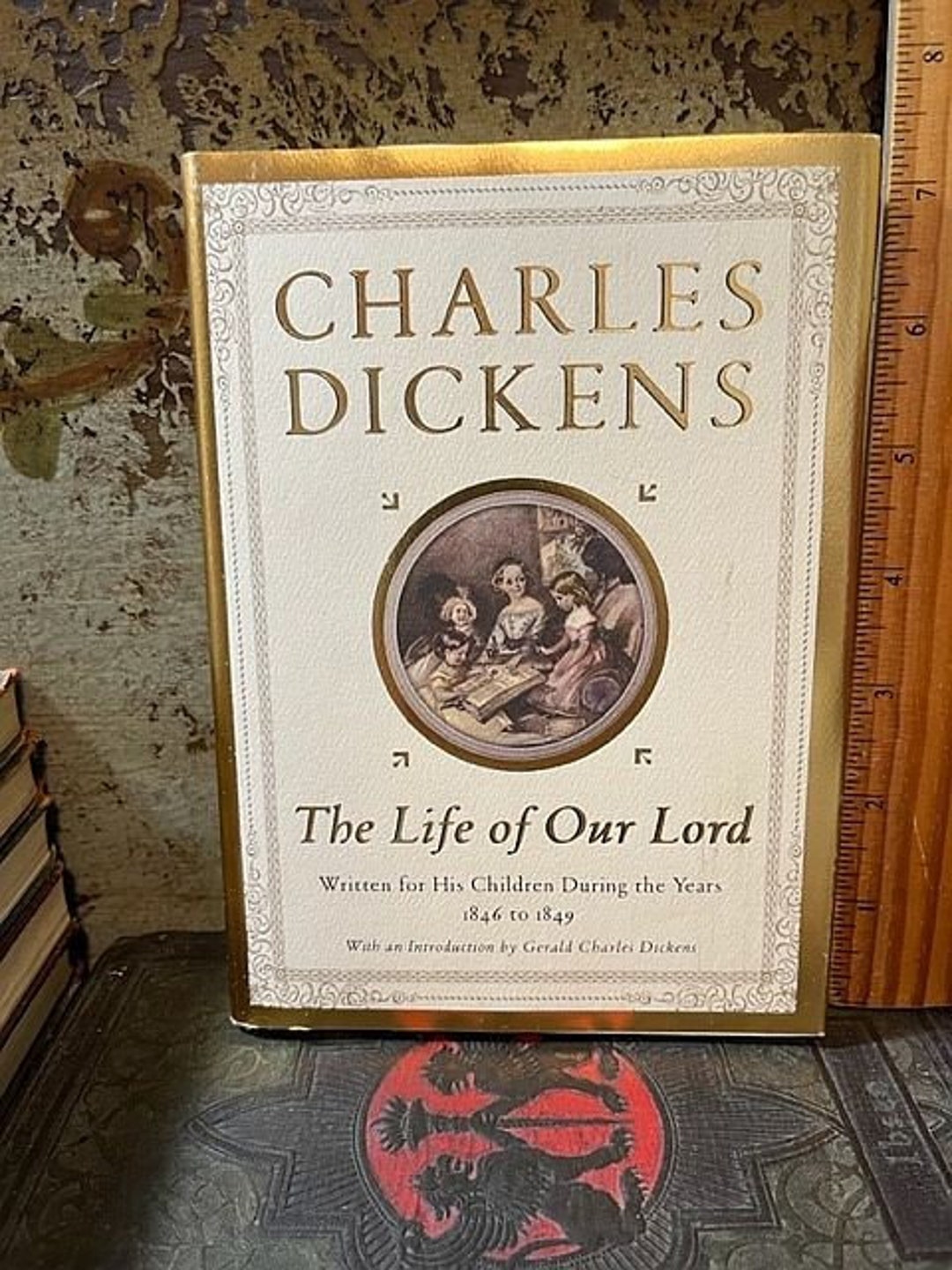 1999 Charles Dickens the Life of Our Lord Hb Book Written for His ...