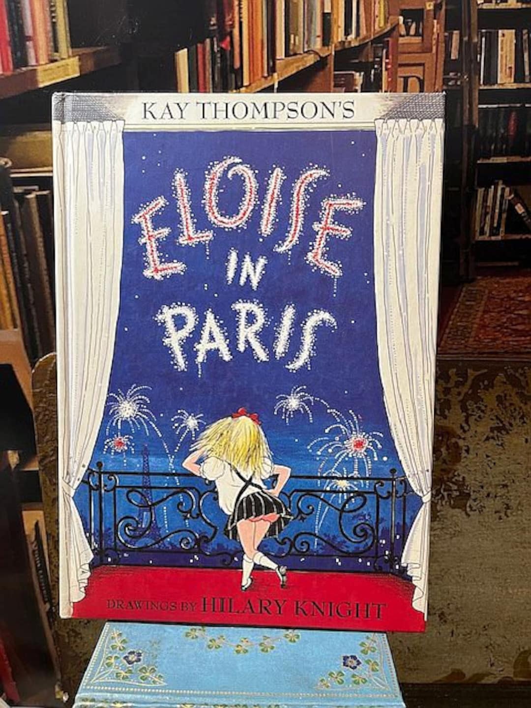 Vintage 1999 Kay Thompson's Eloise in Paris HB Book Illustrated Hilary ...