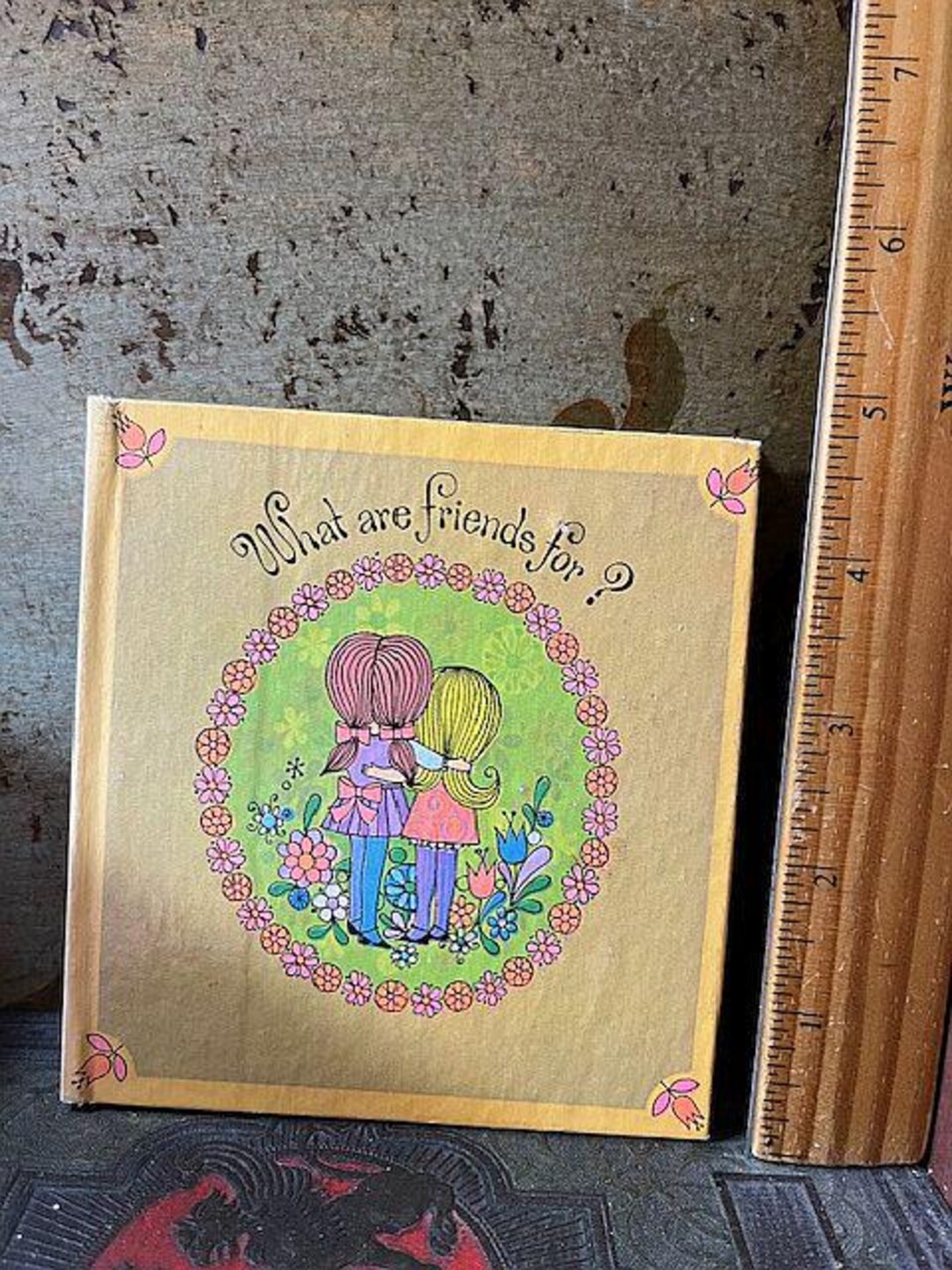1972 What Are Friends for ? Vintage American Greetings Small Book HB ...